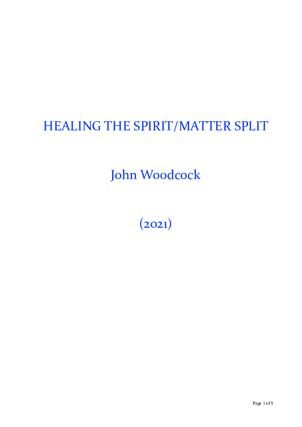 (PDF) Healing the Spirit/Matter Split (2021)