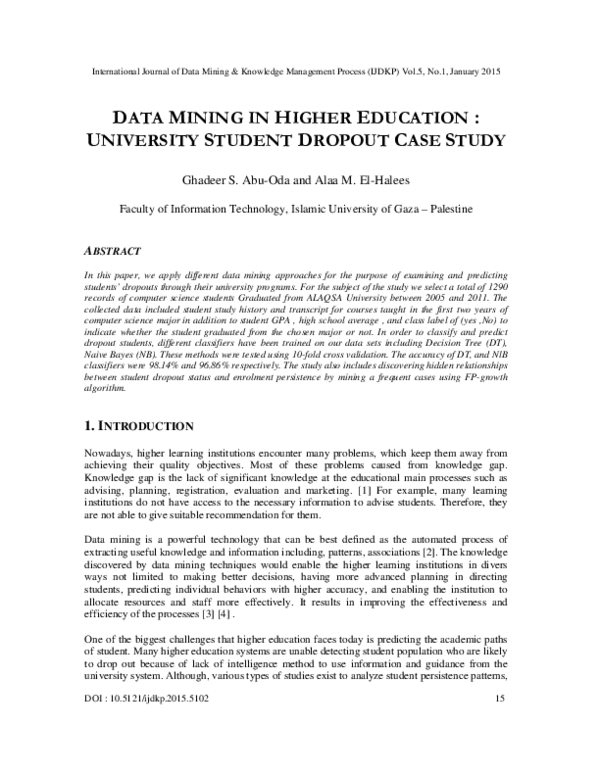 (PDF) Data Mining in Higher Education : University Student Dropout Case Study