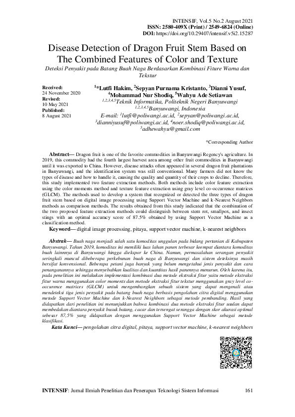 Pdf Disease Detection Of Dragon Fruit Stem Based On The Combined Features Of Color And Texture