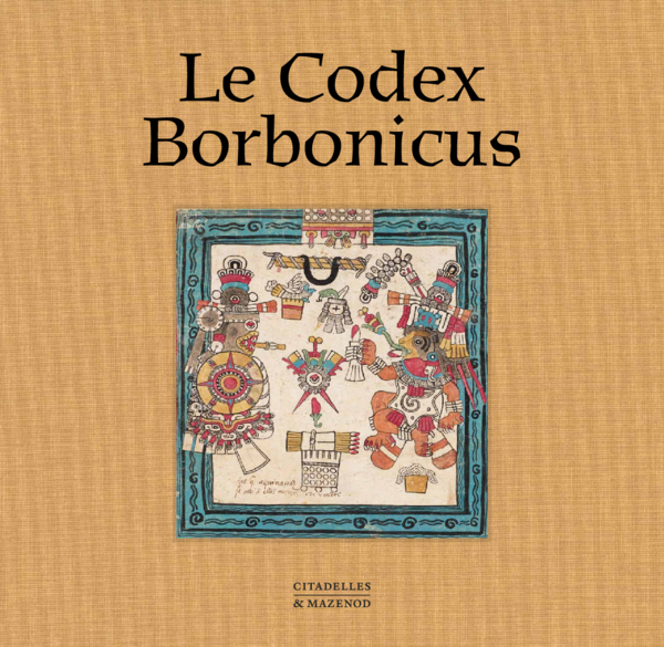 (PDF) Sylvie Peperstraete et José Contel (dir.), "Le Codex Borbonicus". Paris, Citadelles ...