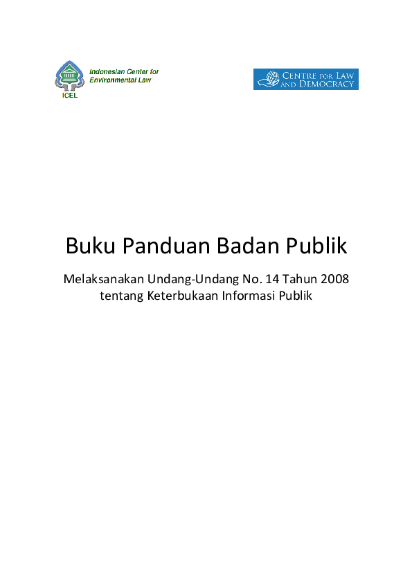 (PDF) Buku Panduan Badan Publik Melaksanakan Undang-Undang Nomor 14 Tahun 2008 tentang ...