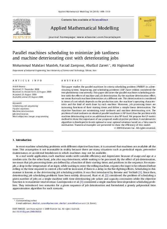 Pdf Parallel Machines Scheduling To Minimize Job Tardiness And Machine Deteriorating Cost With