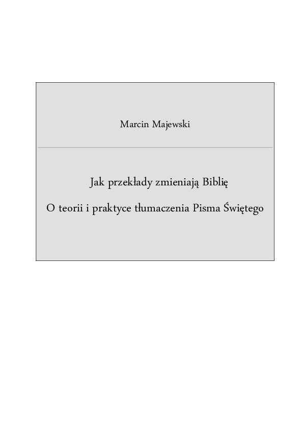 (PDF) Jak przek ady zmieniaj Bibli Marcin Majewski | Aneta Kiełtyka - Academia.edu