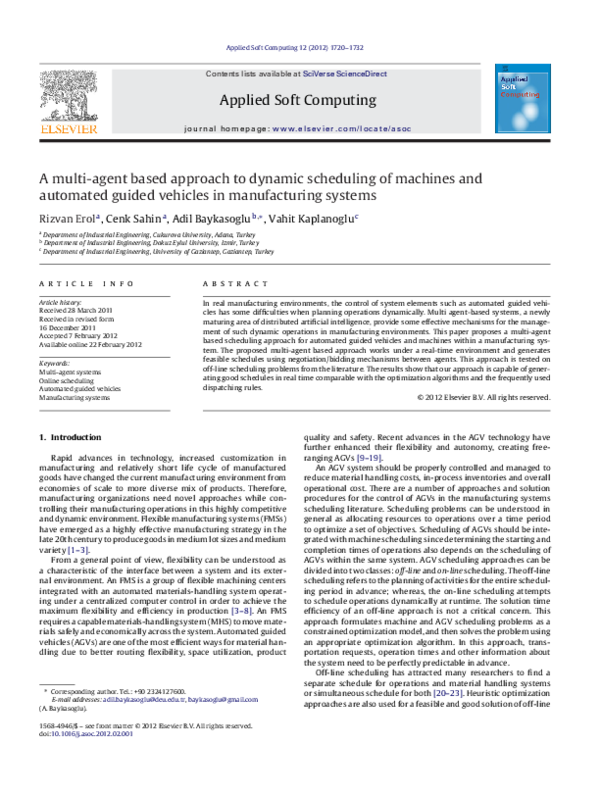 Pdf A Multi Agent Based Approach To Dynamic Scheduling Of Machines And Automated Guided