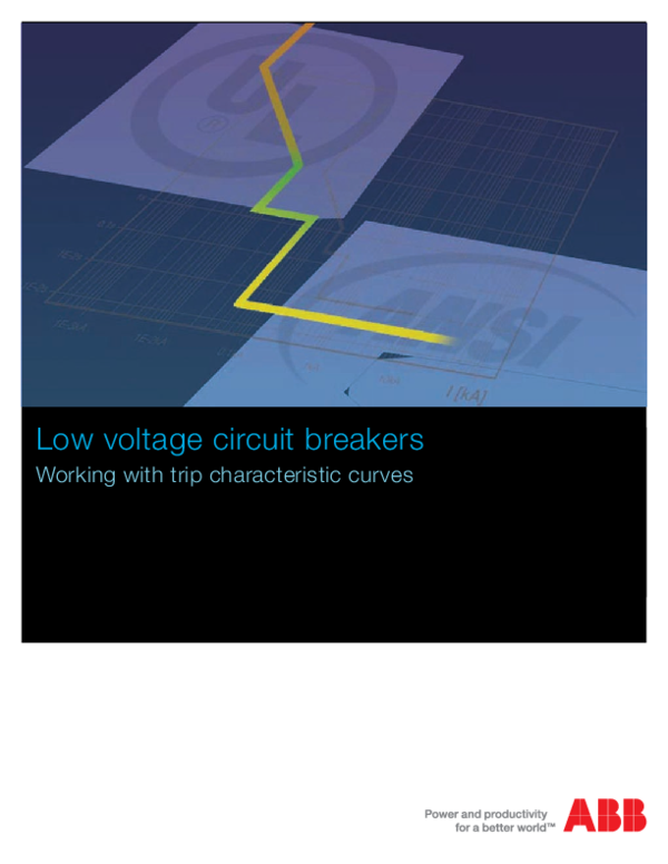 (PDF) Low voltage circuit breakers Working with trip characteristic curves