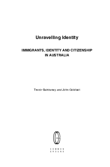 (PDF) Unravelling Identity - Immigrants, Identity and Citizenship In ...