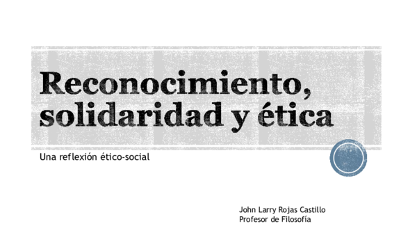 (PDF) Reconocimiento, Solidaridad y Ética. Una reflexión ético-social
