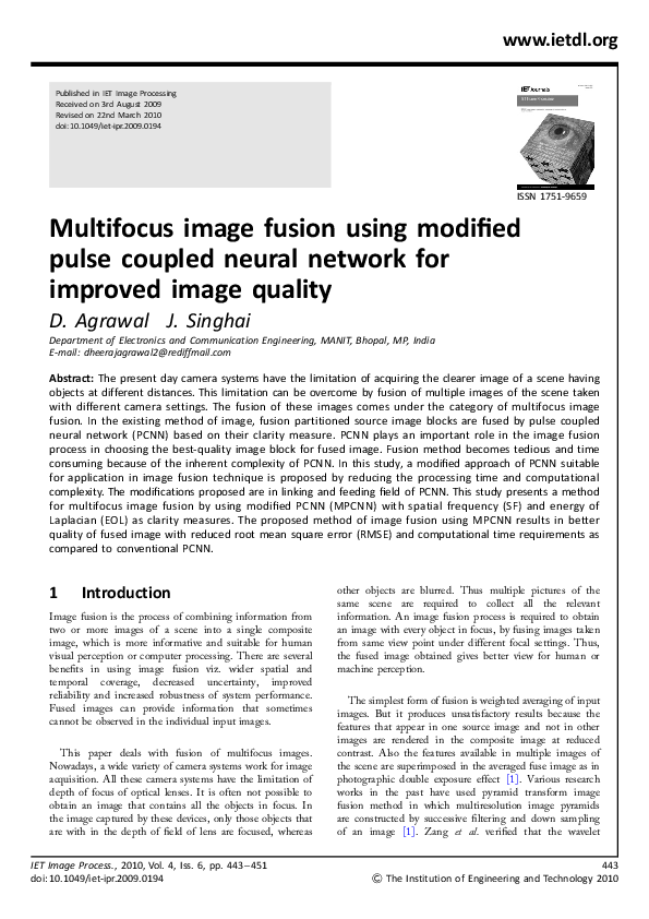 Pdf Multifocus Image Fusion Using Modified Pulse Coupled Neural Network For Improved Image Quality