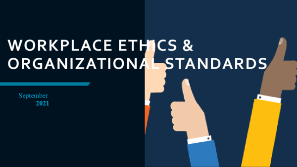 (PPT) WORKPLACE ETHICS & ORGANIZATIONAL STANDARDS
