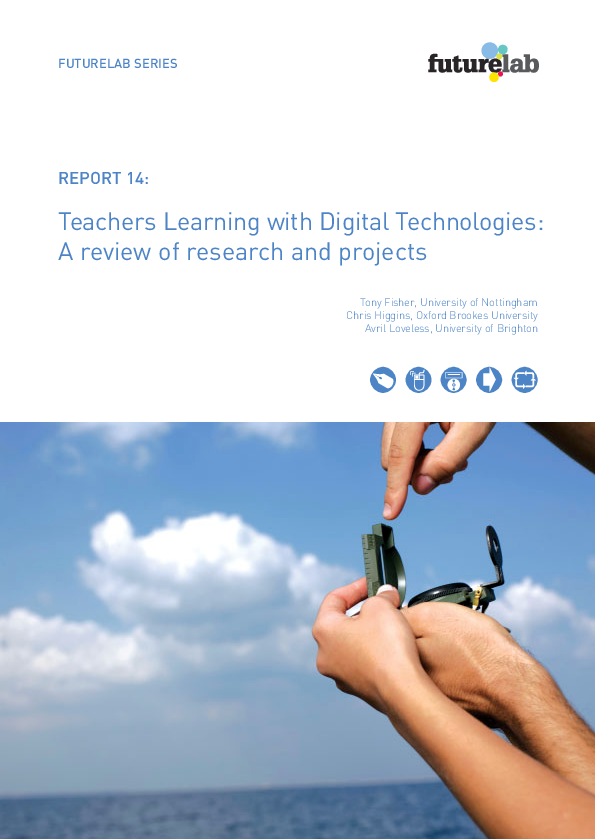 (PDF) Futurelab-Teachers Learning with Digital Technologies: A review of research and projects