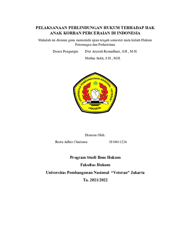 (DOC) PELAKSANAAN PERLINDUNGAN HUKUM TERHADAP HAK ANAK KORBAN PERCERAIAN DI INDONESIA