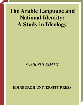 (PDF) The Arabic language and national identity: a study in ideology