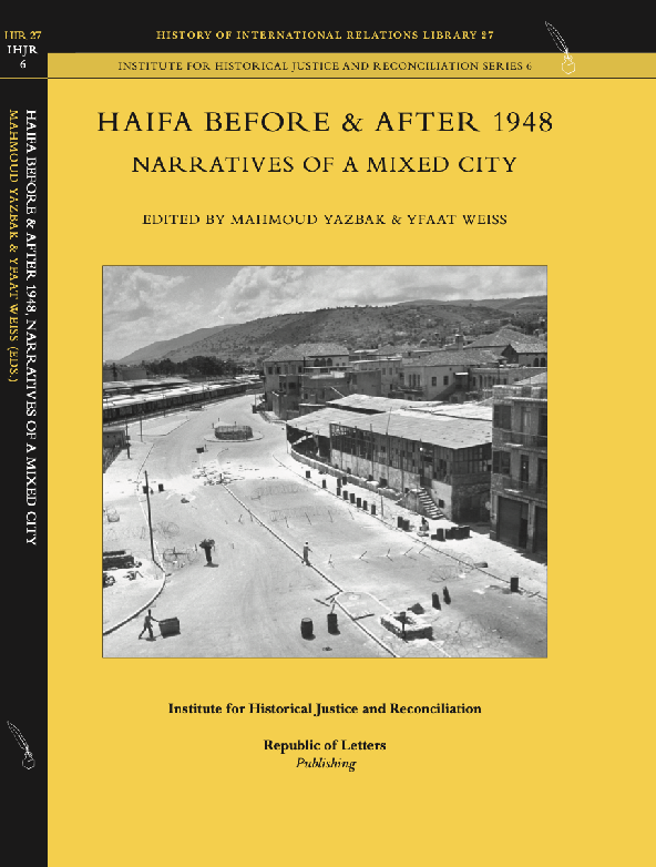 (PDF) Haifa before & after 1948. Narratives of a Mixed City