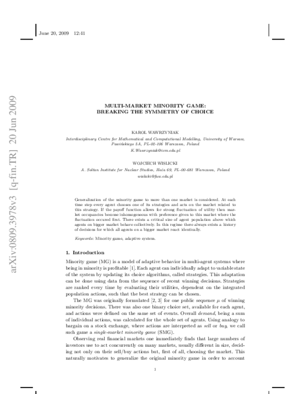 (PDF) Multi-Market Minority Game: Breaking the Symmetry of Choice