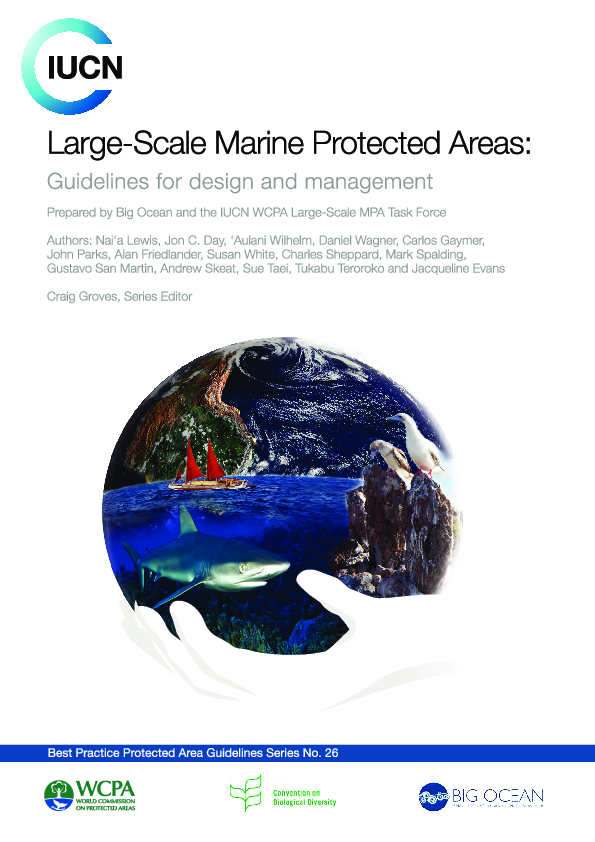 (PDF) Large-Scale Marine Protected Areas: guidelines for design and ...