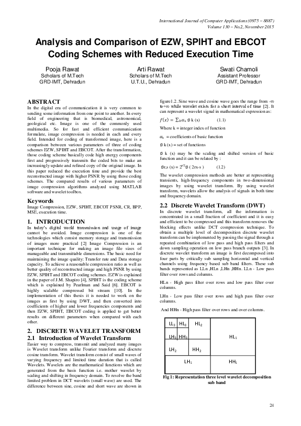 Pdf Analysis And Comparison Of Ezw Spiht And Ebcot Coding Schemes With Reduced Execution Time