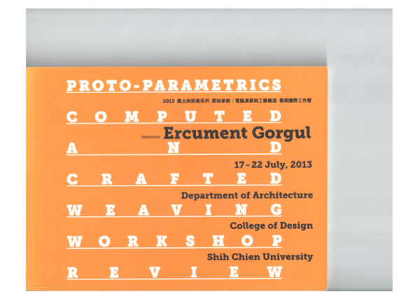 (PDF) Ercument Gorgul, "Proto-Prametrics: Computated and Crafted Weaving"