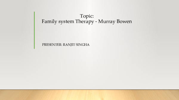 (PPT) Murray Bowen theory of Family System Therapy