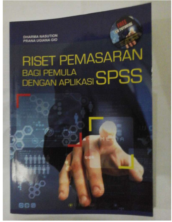 (PDF) Riset Pemasaran Bagi Pemula Dengan Aplikasi SPSS