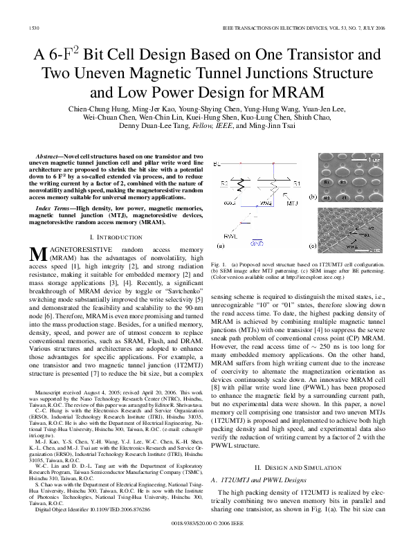 (PDF) A 6-F/sup 2/ bit cell design based on one transistor and two uneven magnetic tunnel ...