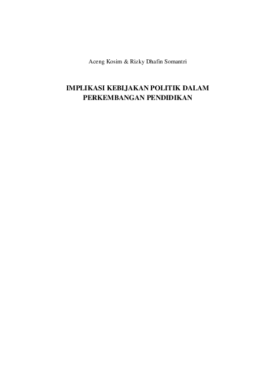 (PDF) BUKU IMPLIKASI KEBIJAKAN POLITIK DALAM PERKEMBANGAN PENDIDIKAN