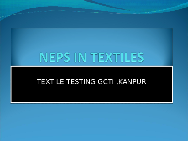 (PPT) neps in textiles