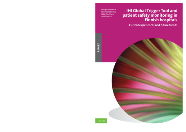 Pdf Ihi Global Trigger Tool And Patient Safety Monitoring In Finnish Hospitals Current