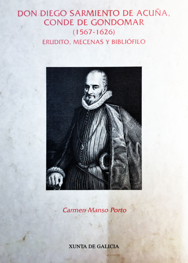 (PDF) Don Diego Sarmiento de Acuña conde de Gondomar (1567-1626). Erudito, mecenas y bibliófilo