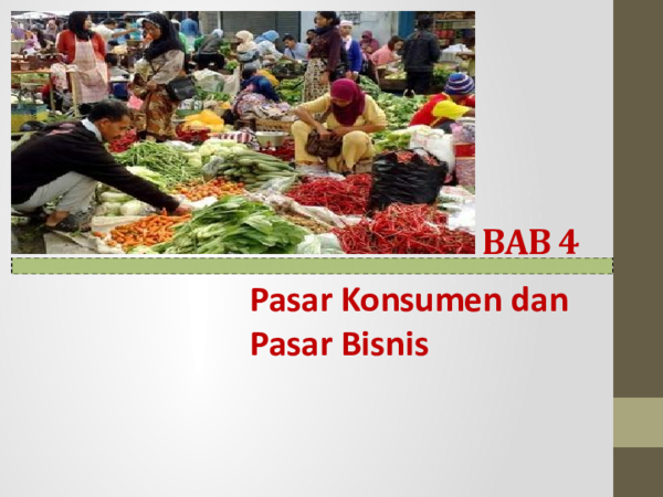 (PPT) Pasar Konsumen dan Pasar Bisnis