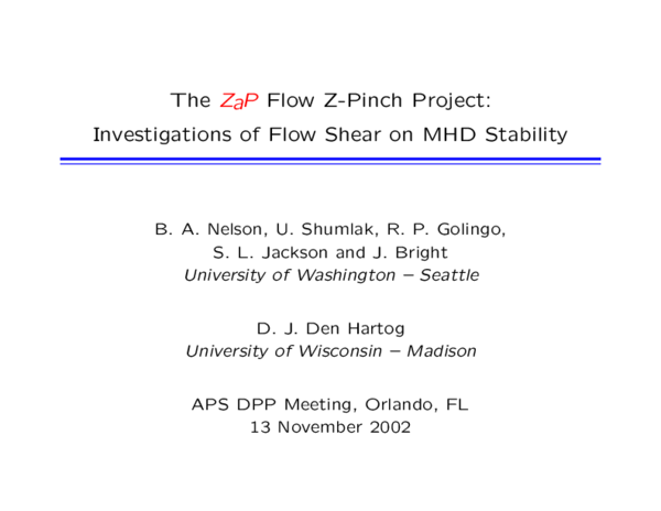 (PDF) The ZaP Flow Z-Pinch Project: Investigations of Flow Shear on MHD Stability