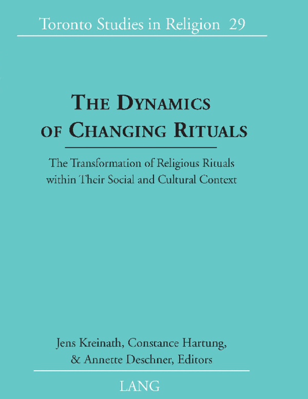 (PDF) The Dynamics of Changing Rituals: The Transformation of Religious ...