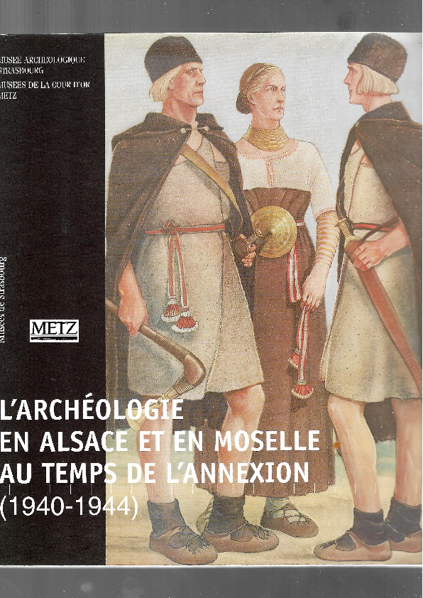 (PDF) L'archéologie en Alsace et en Moselle au temps de l'Annexion