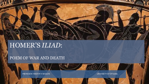 (PDF) HOMER'S ILIAD: POEM OF WAR AND DEATH