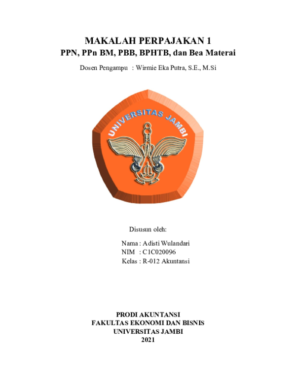 (DOC) MAKALAH 13 PERPAJAKAN 1 (PPN, PPnBM, PBB, BPHTB, dan Bea Materai)