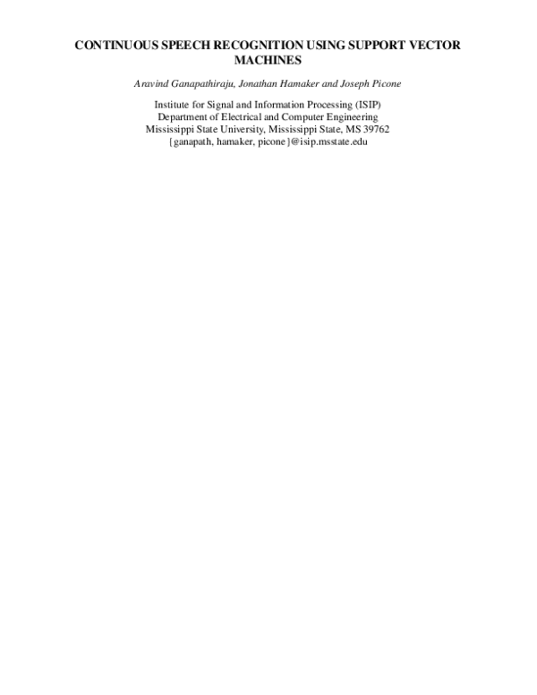 Pdf Continuous Speech Recognition Using Support Vector Machines Aravind Ganapathiraju