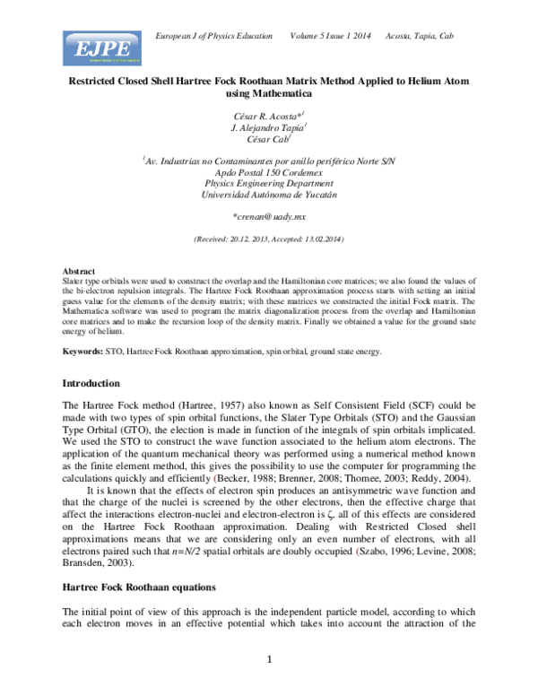 (PDF) Restricted closed shell Hartree Fock Roothaan matrix method applied to Helium atom using ...