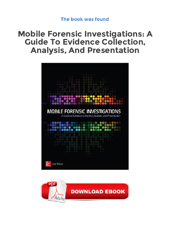 (PDF) Mobile Forensic Investigations: A Guide to Evidence Collection ...