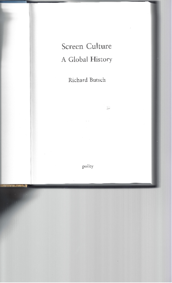 (PDF) Screen Culture: A Global History, Introduction, Richard Butsch 2019