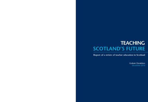 (PDF) Teaching Scotland's future: report of a review of teacher ...