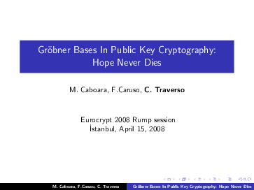 (PDF) Grobner Bases In Public Key Cryptography: Hope Never Dies | Massimo Caboara - Academia.edu