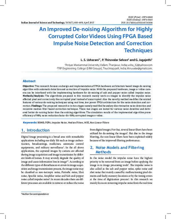Pdf An Improved De Noising Algorithm For Highly Corrupted Color Videos Using Fpga Based