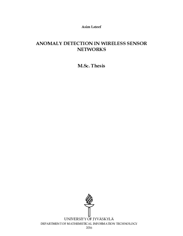 (PDF) ANOMALY DETECTION IN WIRELESS SENSOR NETWORKS M.Sc. Thesis