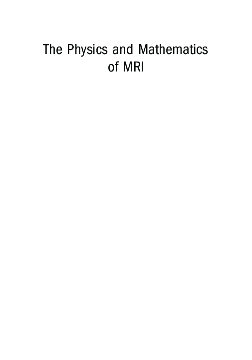 (PDF) The Physics and Mathematics of MRI | Richard Ansorge - Academia.edu