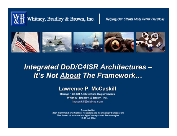 (PDF) Integrated DoD/C4ISR Architectures: It's not About the Framework