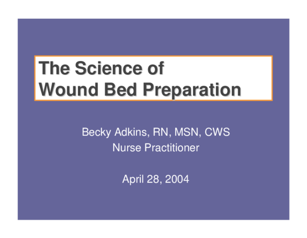 (PDF) The science of wound bed preparation