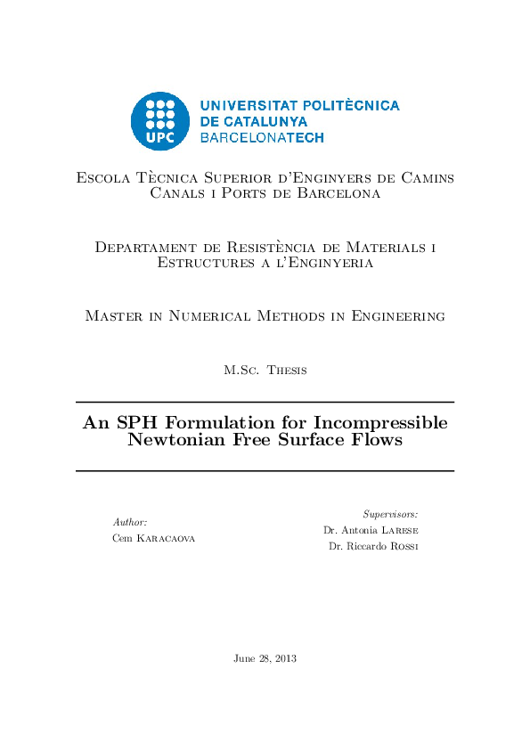 (PDF) An SPH Formulation for Incompressible Newtonian Free Surface Flows