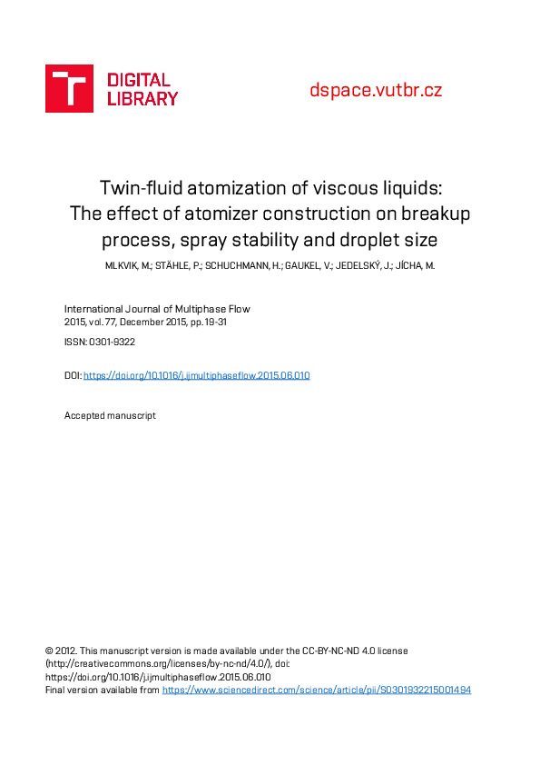 Pdf Twin Fluid Atomization Of Viscous Liquids The Effect Of Atomizer Construction On Breakup