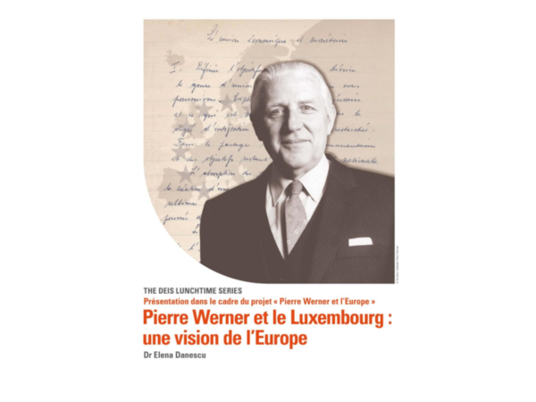 (PDF) Pierre Werner and Luxembourg: a Vision of Europe