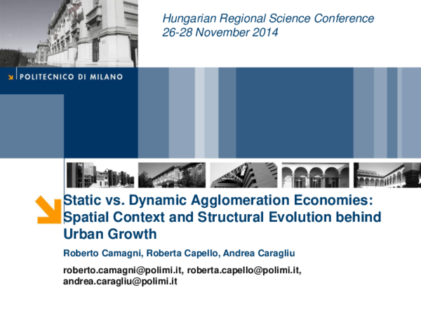 Pdf Static Vs Dynamic Agglomeration Economies Spatial Context And Structural Evolution