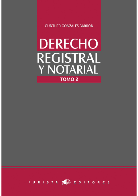 (PDF) Derecho Registral y Notarial. Tomo II - Gunther Gonzales Barrón